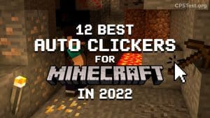 12 Best Auto Clicker For Minecraft In 2022 | CPSTest.org