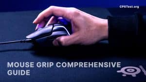Mouse Grip Styles - Master Your Game For Ultimate Precision
